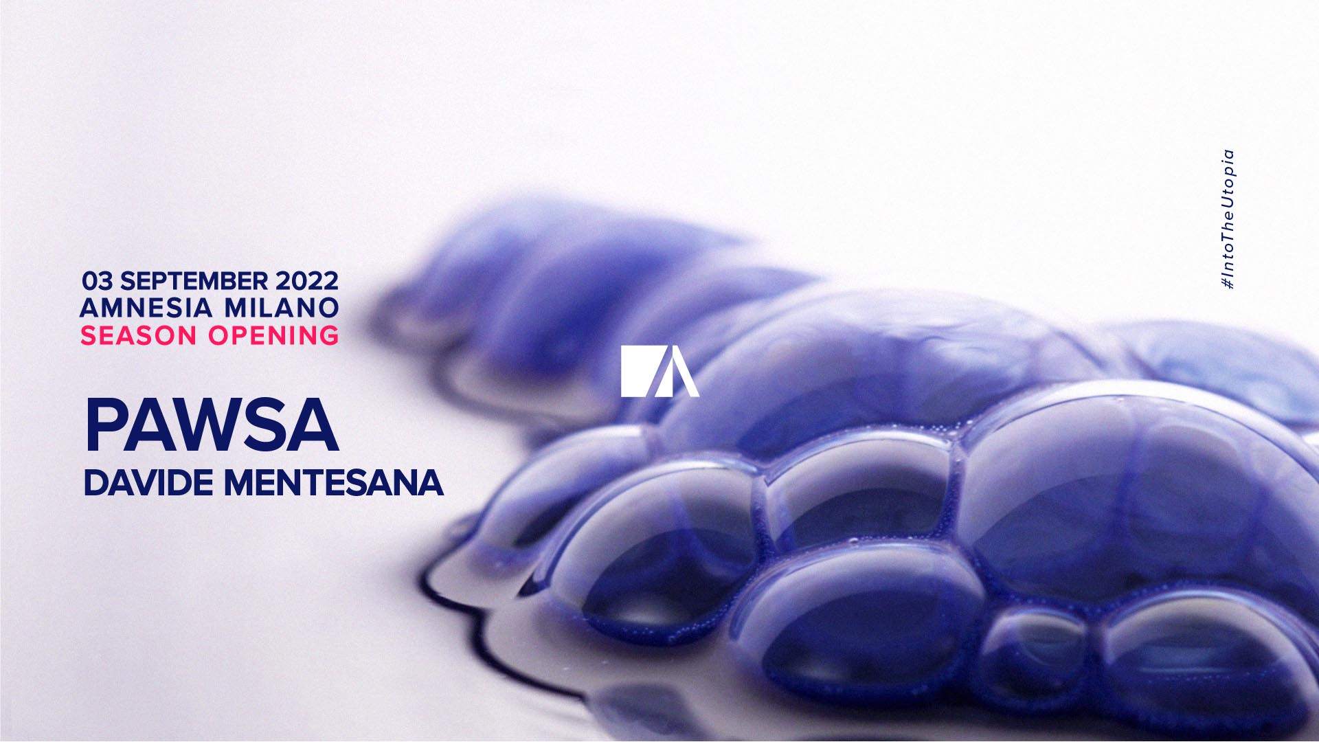 Season Opening with PAWSA, Davide Mentesana at Amnesia Milano, Milan