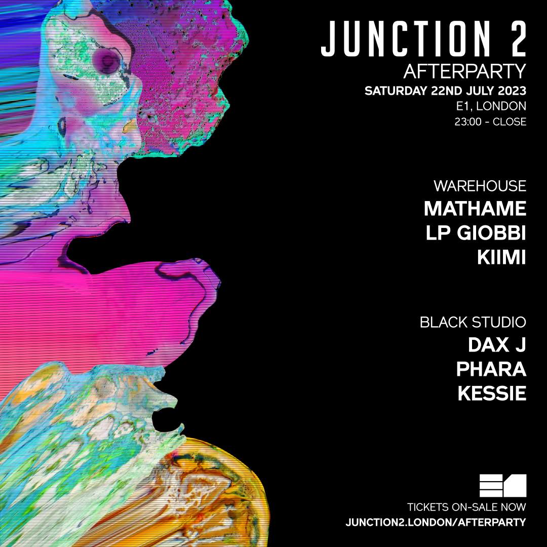 Junction 2 Festival 2023 - Official Afterparty at E1, London