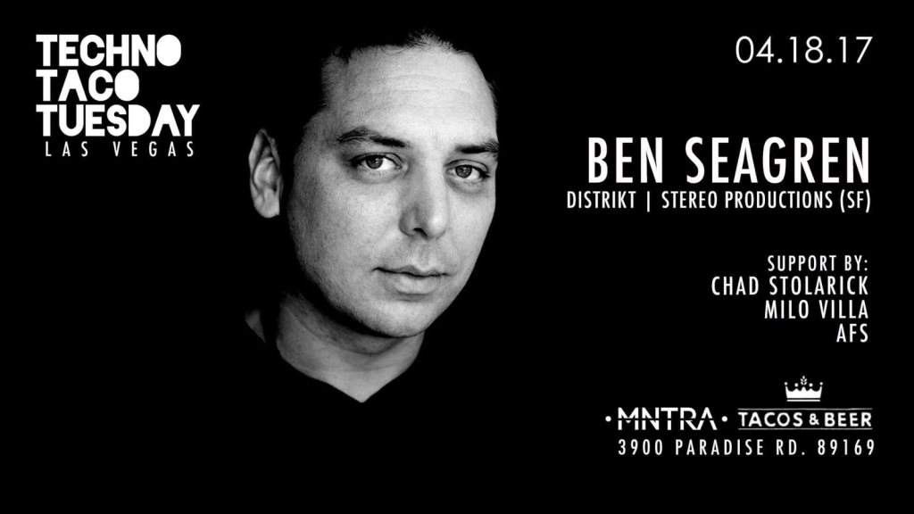 Mntra presents Techno Taco Tuesday Feat. Ben Seagren at Tacos & Beer ...
