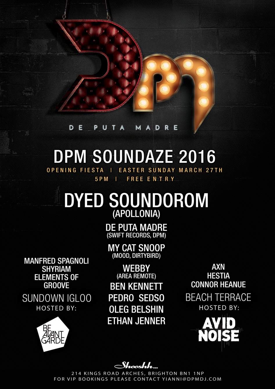 DPM 2016 Opening: Dyed Soundorom en Shooshh, Brighton