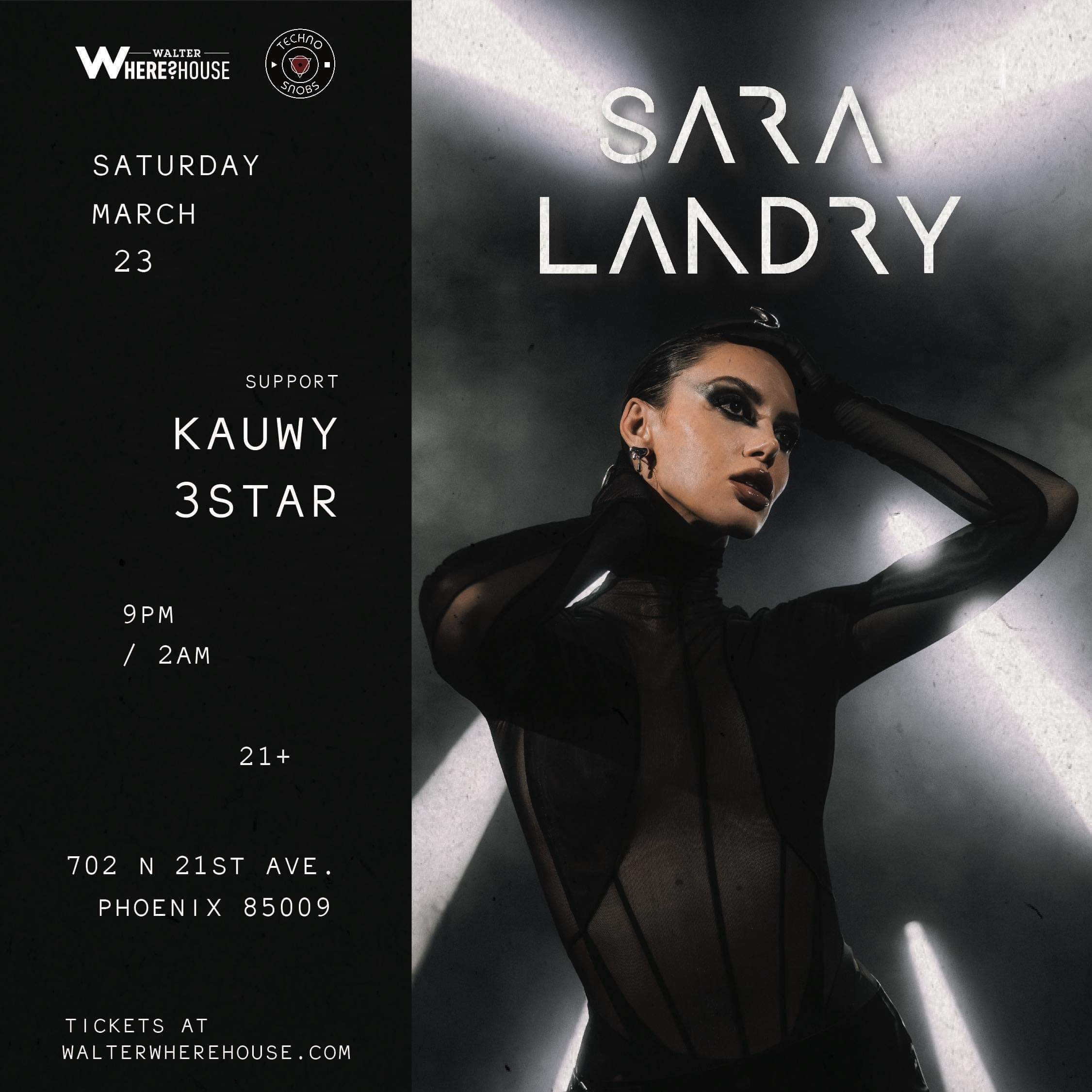 Techno Snobs X Walter Productions presents: Sara Landry at Walter Where?House, Phoenix