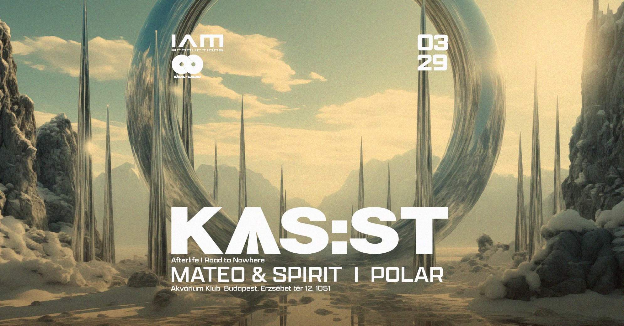 KAS:ST (Afterlife) / NagyHall 03/29 at Akvárium Klub, Budapest