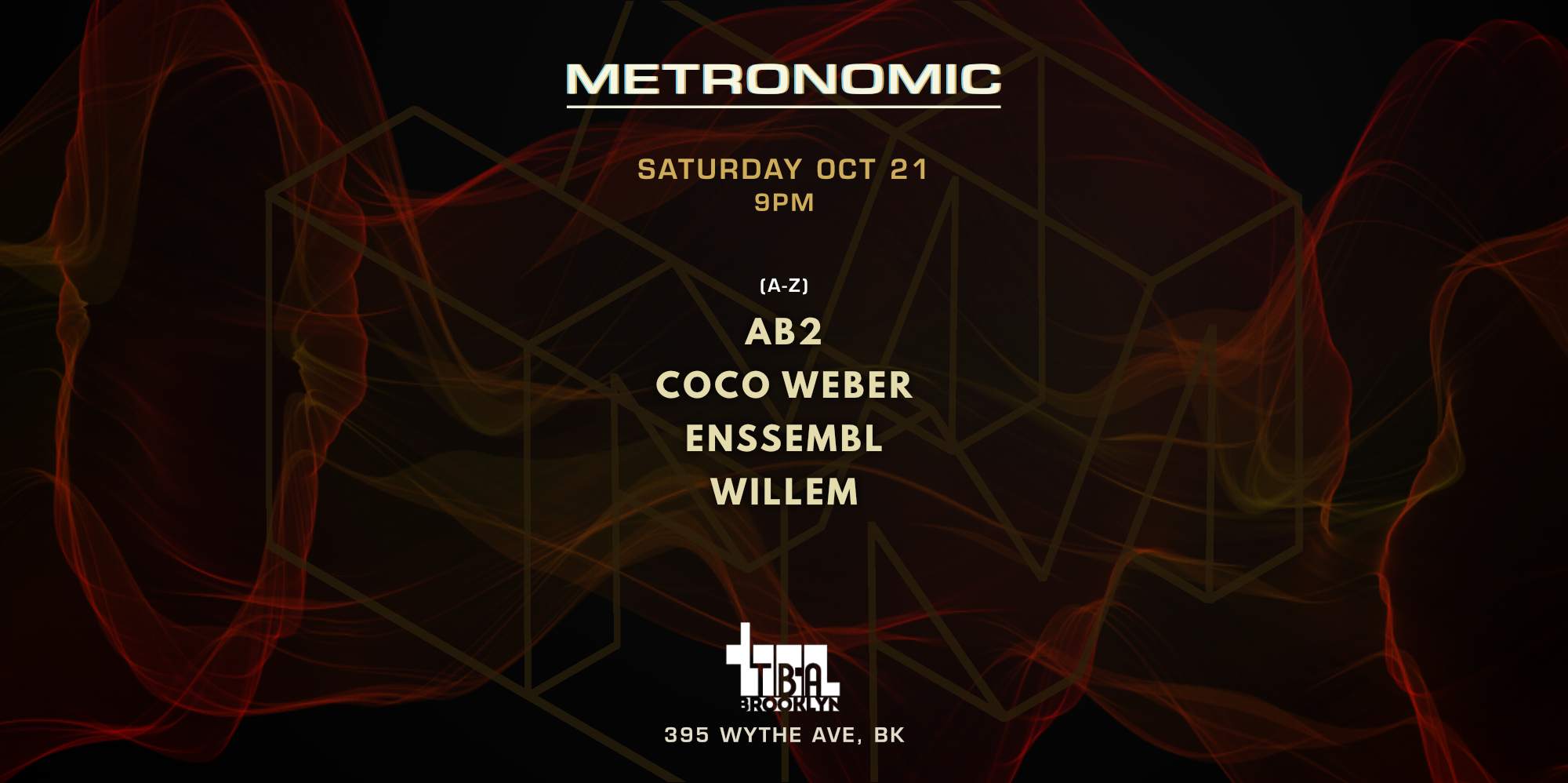 Metronomic: Enssembl - Willem - Coco Weber - AB2 at TBA Brooklyn, New York