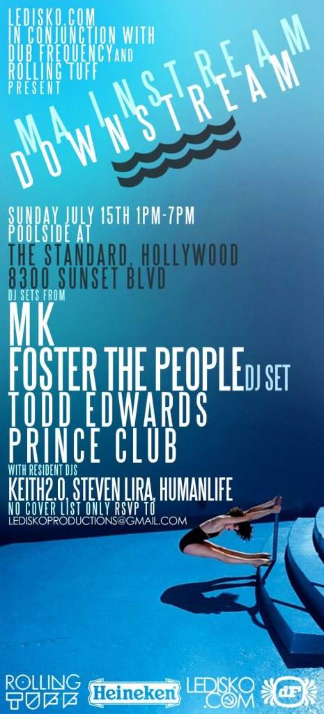 Mainstream Downstream At The Standard Hotel Los Angeles