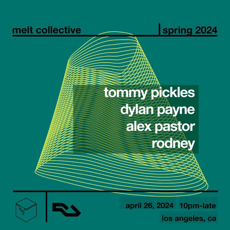 Melt - Tommy Pickles, Dylan Payne, Alex Pastor, Rodney at TBA - DTLA ...