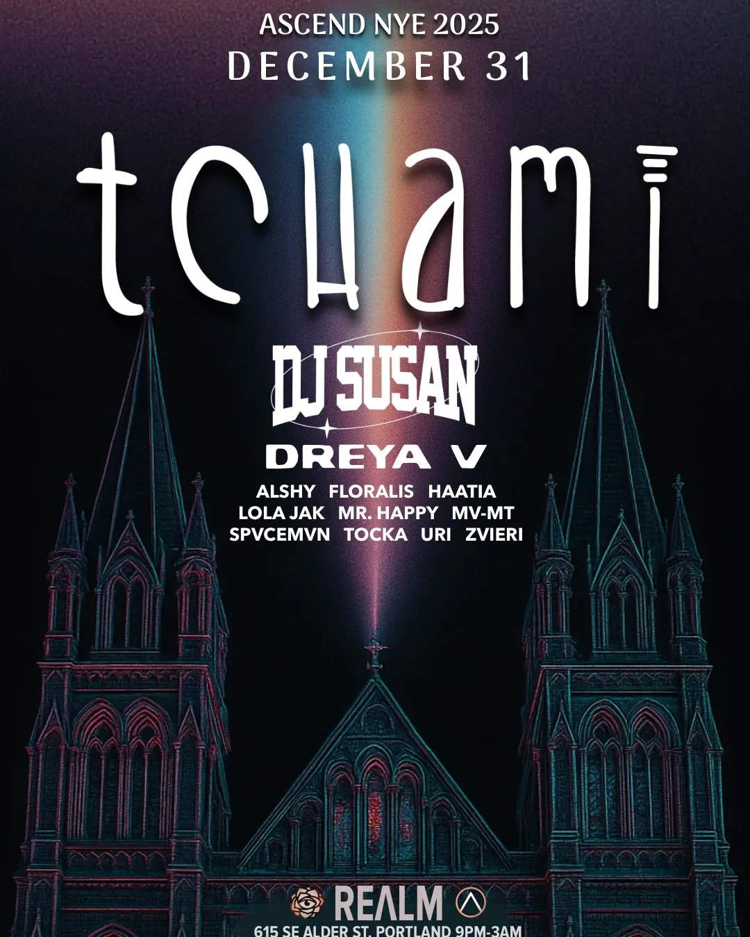 Ascend NYE: Tchami, DJ Susan, Dreya V at Realm PDX, Portland