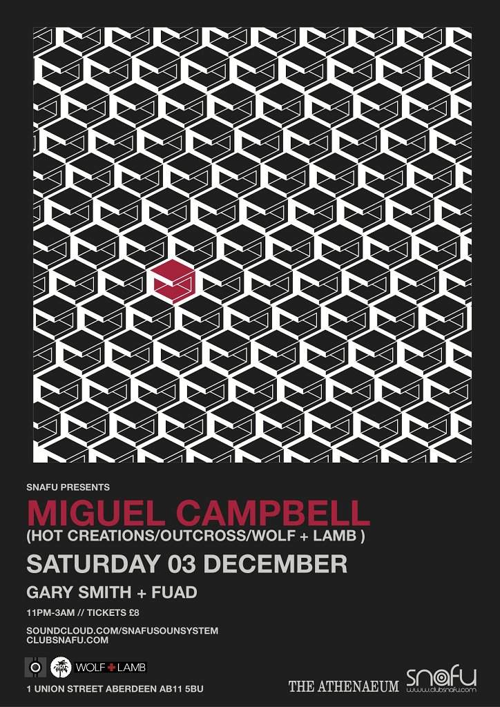 Snafu and Na Na present Miguel Campbell with Gary Smith And Fuad ...