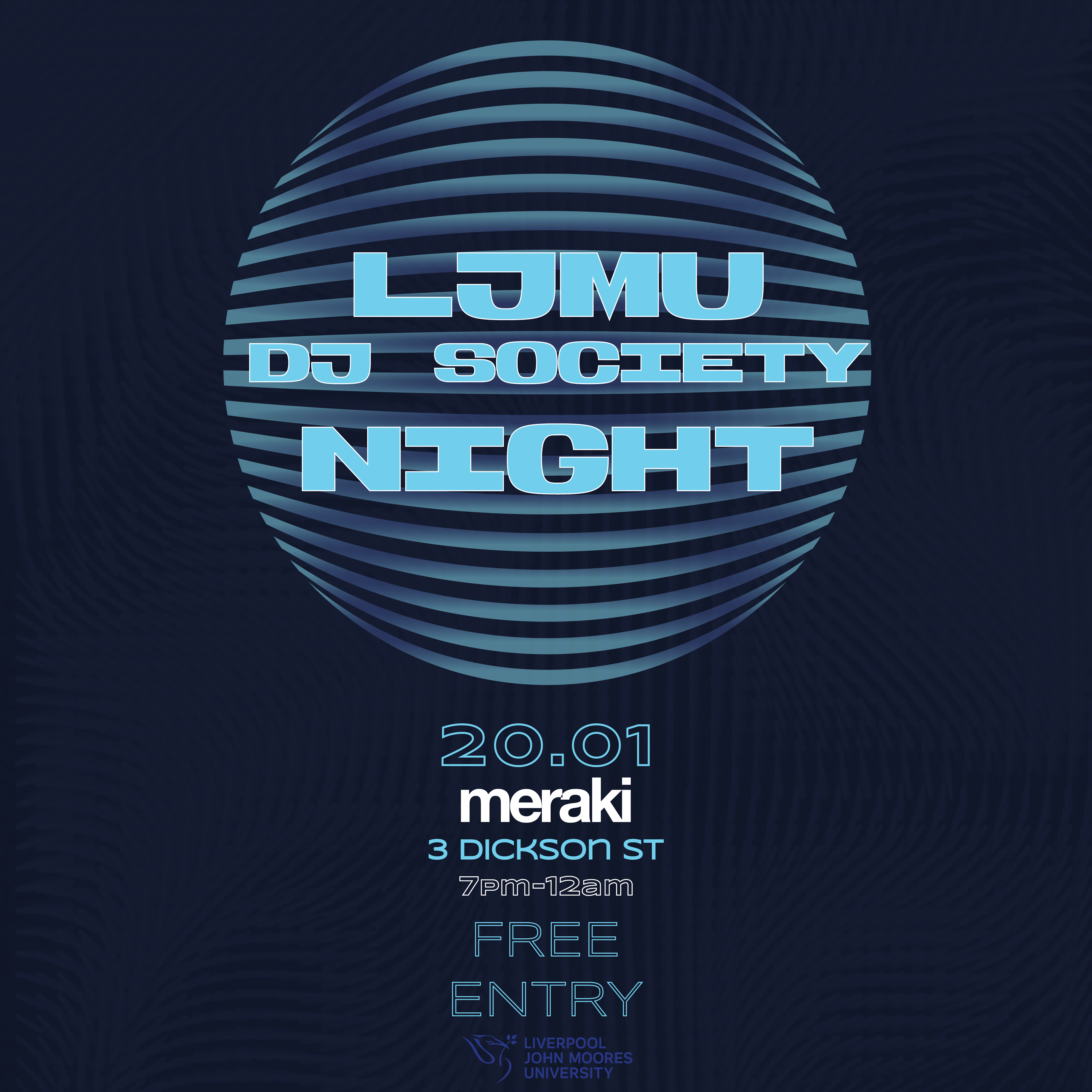 LJMU Dance Music Society Meraki Takeover at Meraki, Liverpool