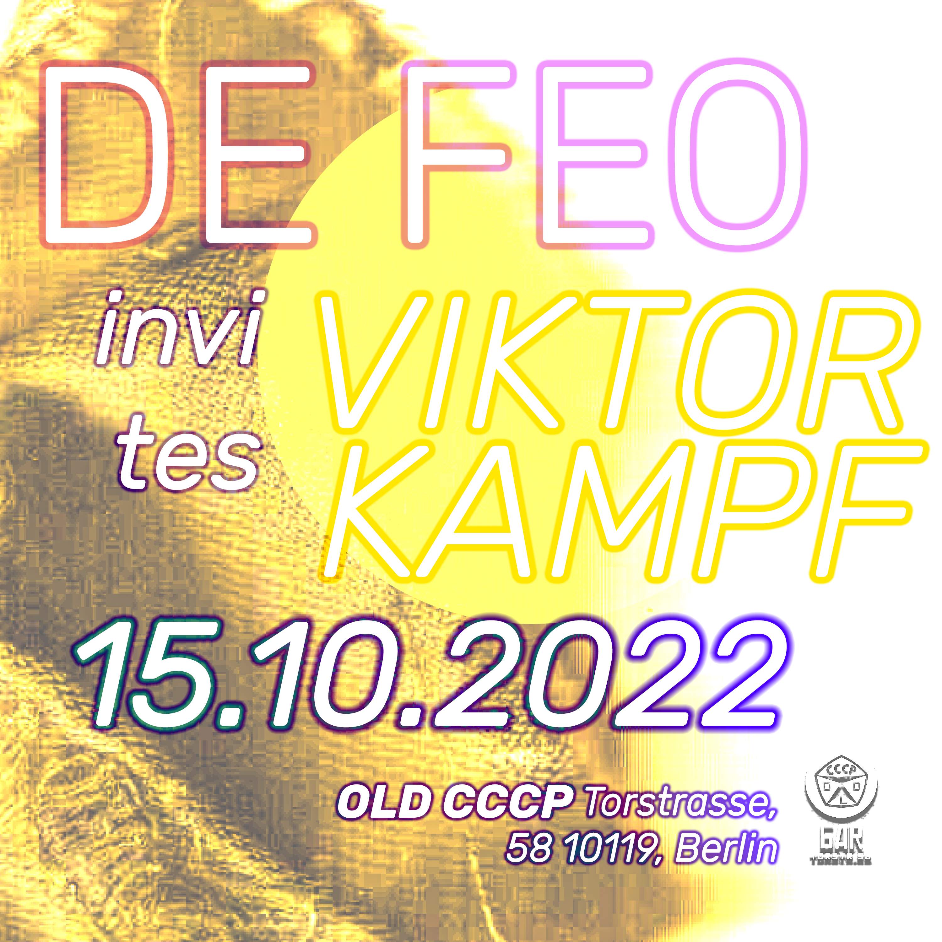 DE FEO x Old CCCP invites Viktor Kamps at Old CCCP, Berlin