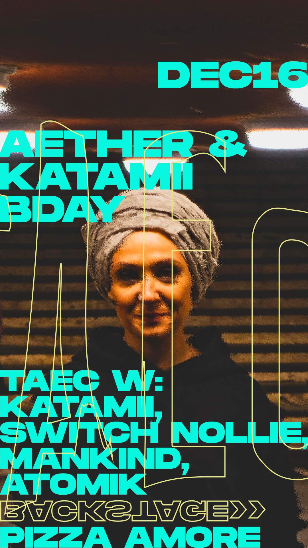 Aether & Katamii BDAY: TAEC with Katamii, Switch Nollie, ATOMIK ...