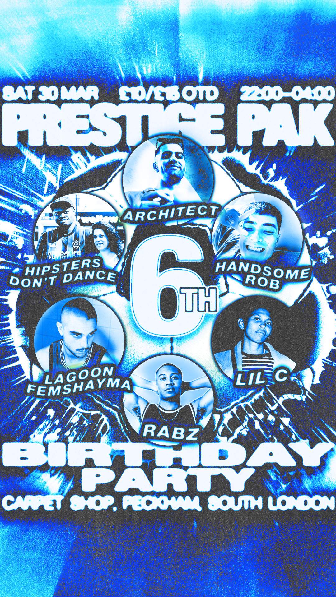 Prestige Pak 6th Birthday w/ Hipsters Dont Dance & Rabz (TICKETS ...