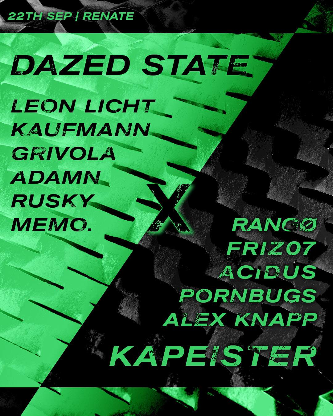 Dazed State X Kapeister at Renate, Berlin
