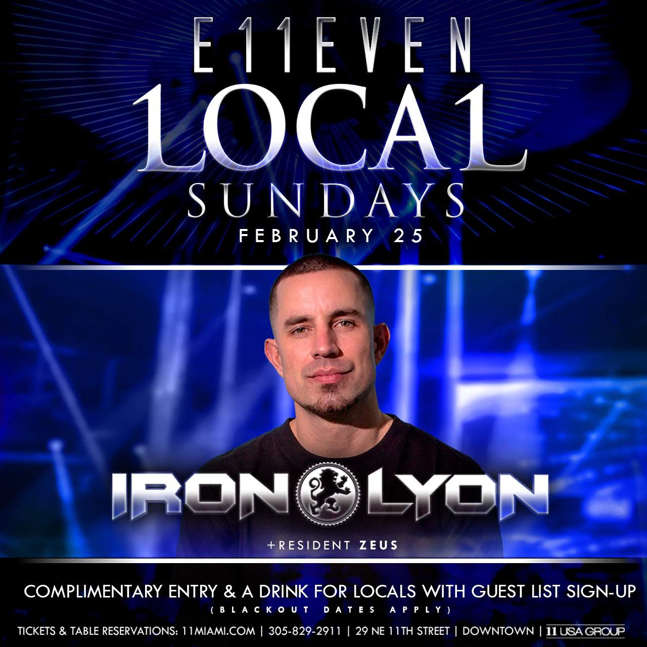 Iron Lyon at E11EVEN MIAMI & ROOFTOP, Miami