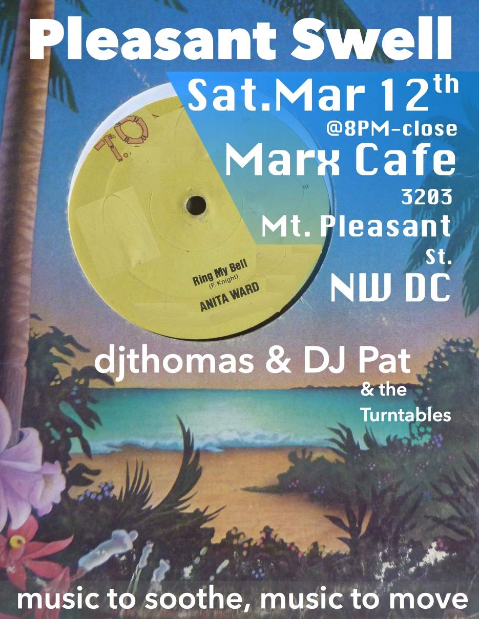 Pleasant Swell: djthomas and DJ Pat & the Turntables at Marx Cafe ...