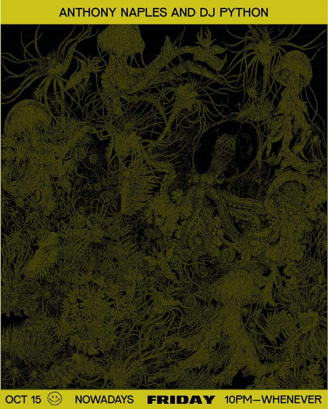 Friday: Anthony Naples and DJ Python / Two Tix Per Person / Vax Proof ...