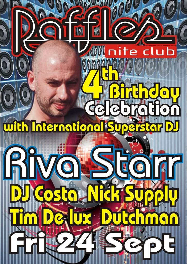 Raffles Night Club 4th Birthday featuring Riva Starr en Raffles Night ...