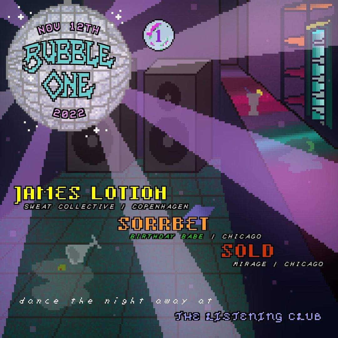 Club Bubble One at TBA - Private Space (DM @glorbis on IG for info and ...