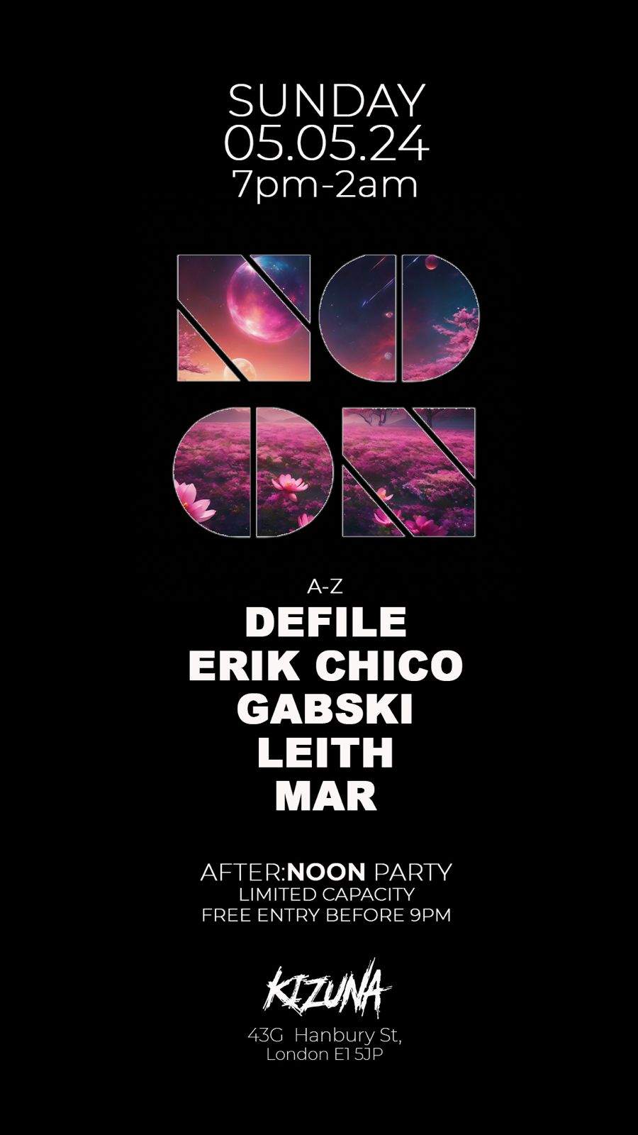 NOON: Defile, Erik Chico, Gabski, Leith, & Mar at Kizuna, London
