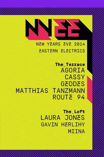 Eastern Electrics NYE: Cassy, Matthias Tanzmann, Route 94, Agoria ...