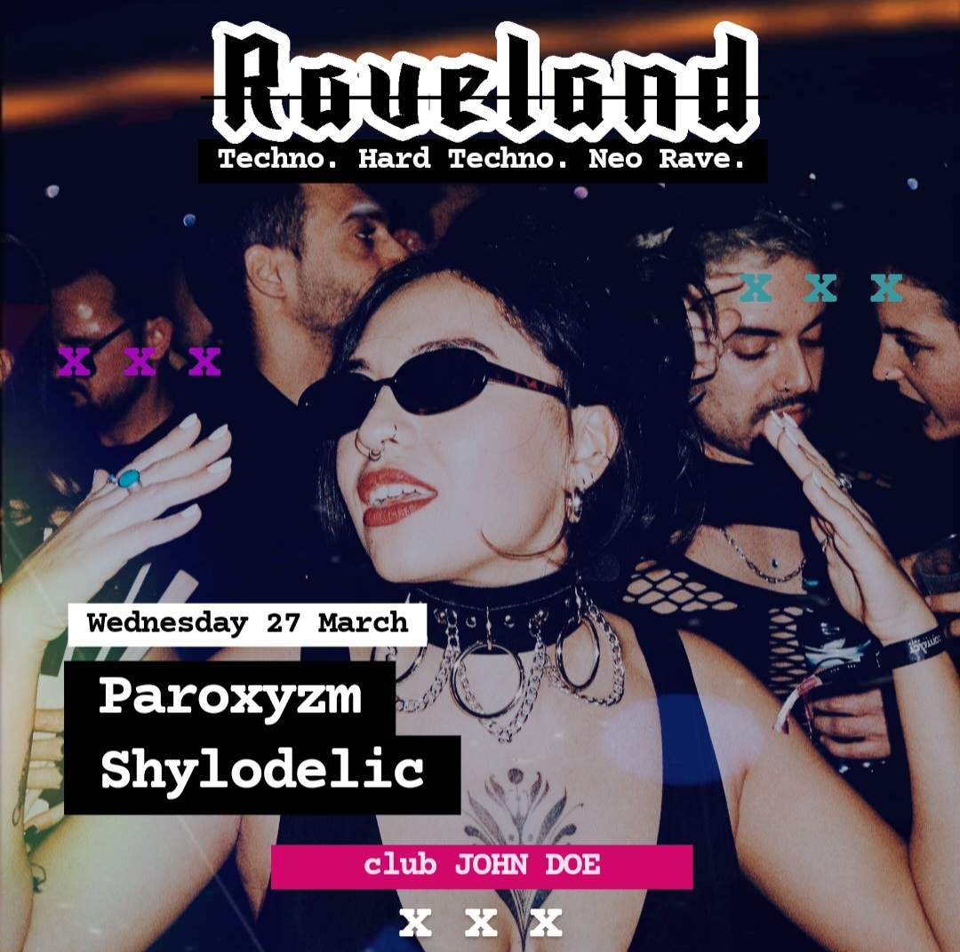 RAVELAND: Hard Techno Rave w/ Paroxyzm & Shylodelic at John Doe, Amsterdam