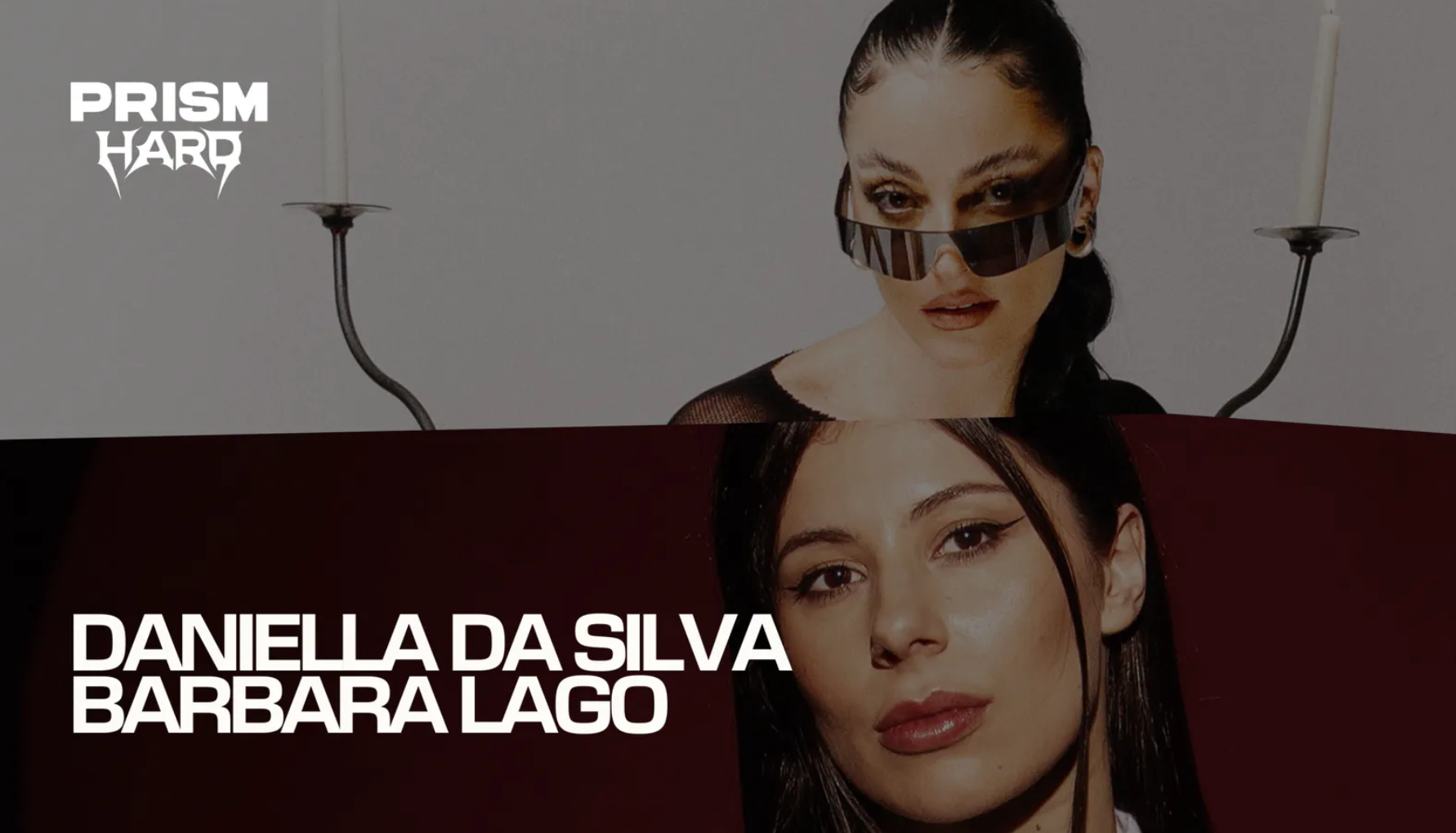 PRISM HARD pres. Daniella da Silva + Barbara Lago at INPUT High ...