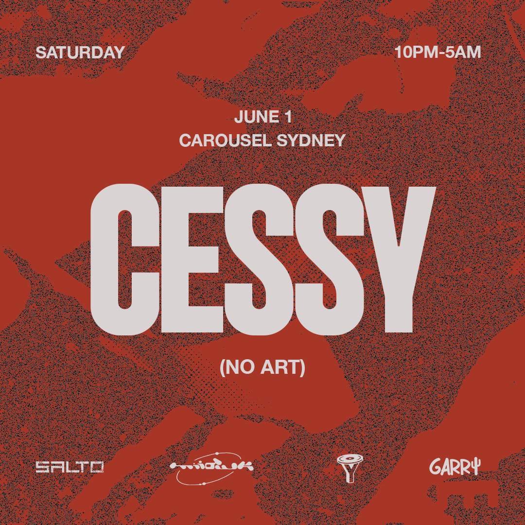 Commune #01 ft Cessy (NO ART) at Carousel Bar & Ballroom, Sydney