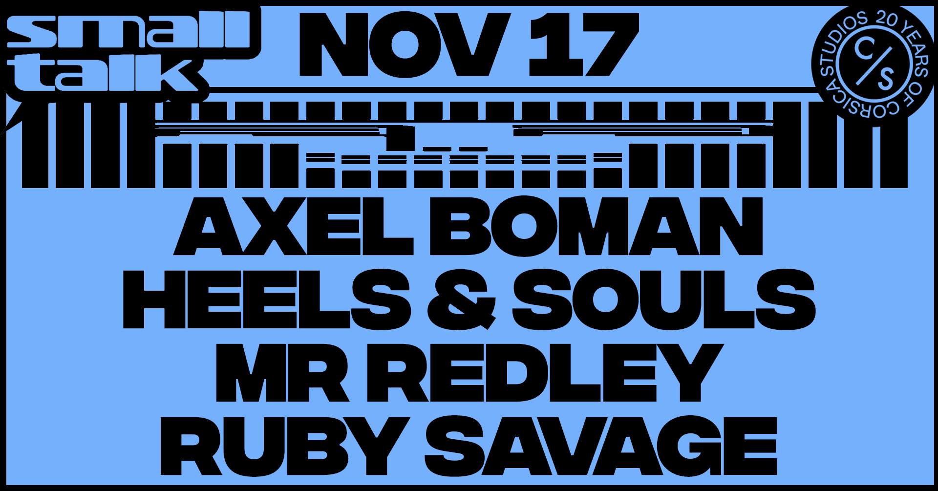 Small Talk with Axel Boman, Ruby Savage, Mr Redley, Heels & Souls at ...