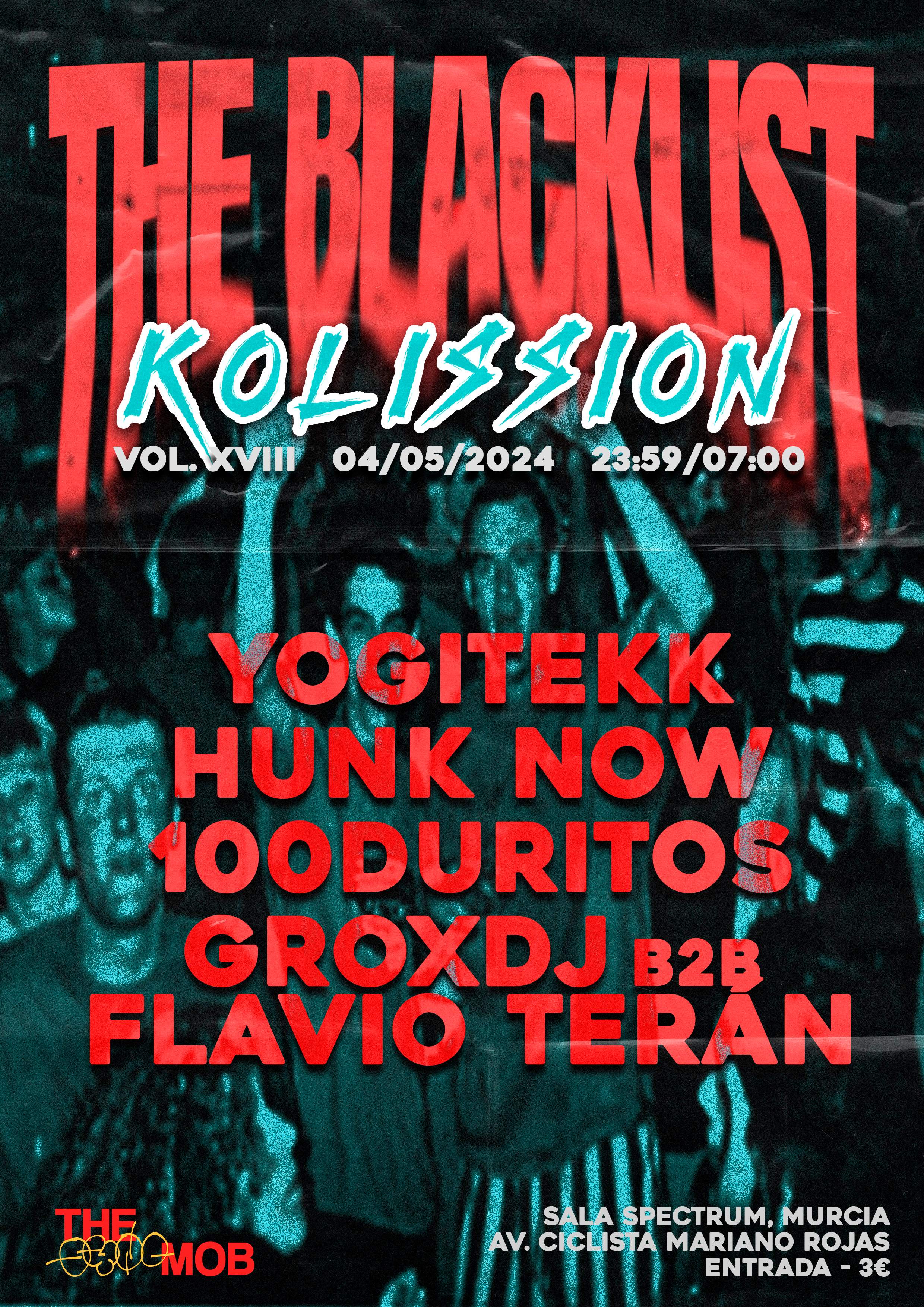 The Blacklist X Kolission at Murcia, South