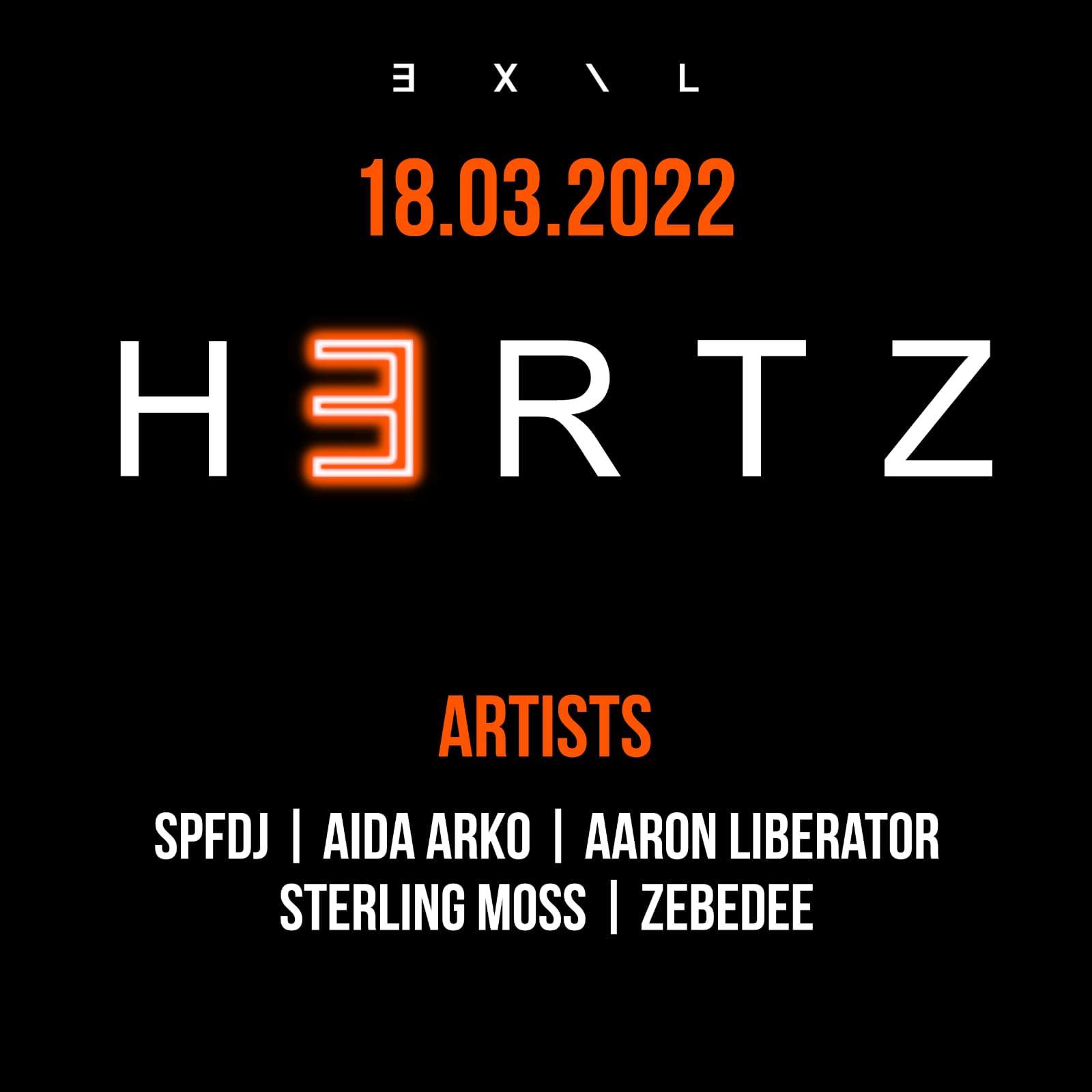 HERTZ opening with SPFDJ, Aida Arko, Aaron Liberator & Sterling Moss at ...