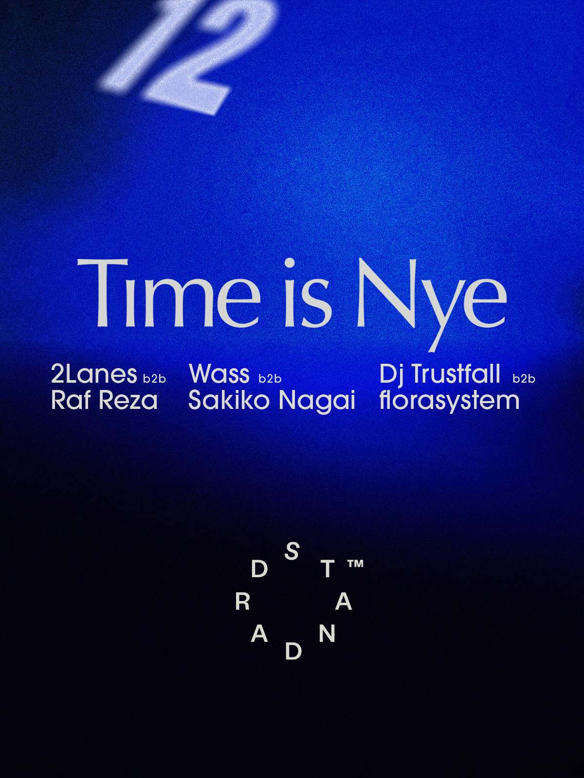 196: NYE feat 2Lanes b2b Raf Reza, Sakiko Nagai b2b Wass, DJ Trustfall ...