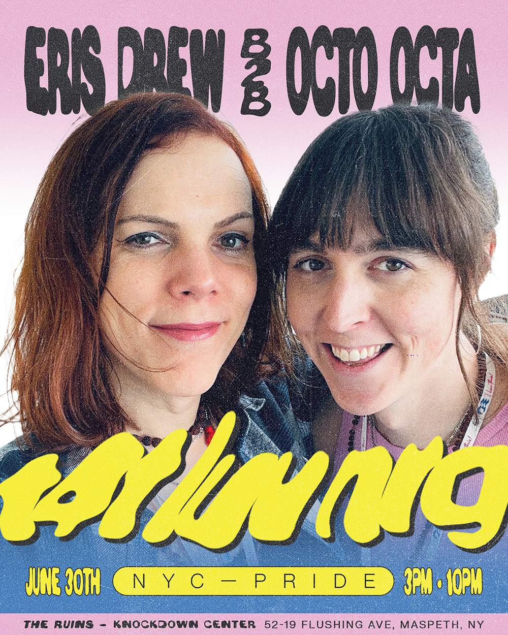 Octo Octa and Eris Drew - T4T LUV NRG NYC Pride at Knockdown Center ...