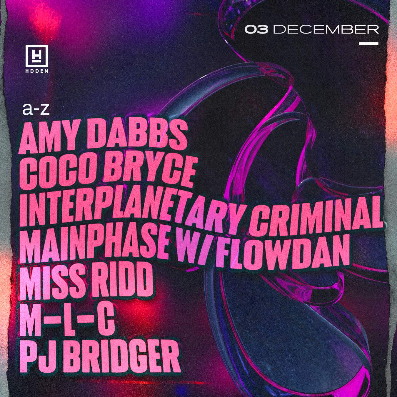 Interplanetary Criminal, Main Phase with Flowdan, Coco Bryce + more at ...