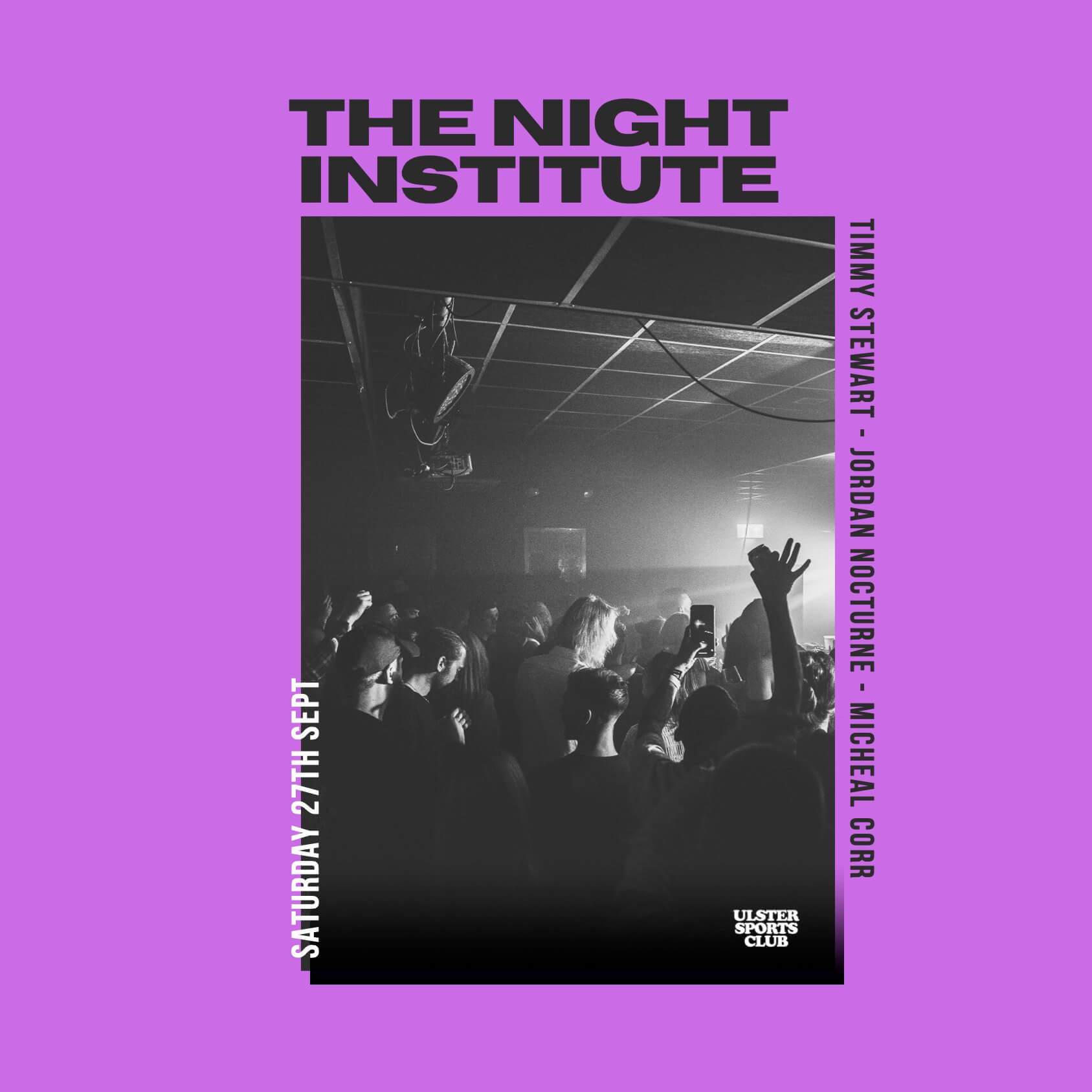 The Night Institute at The Ulster Sports Club, Belfast