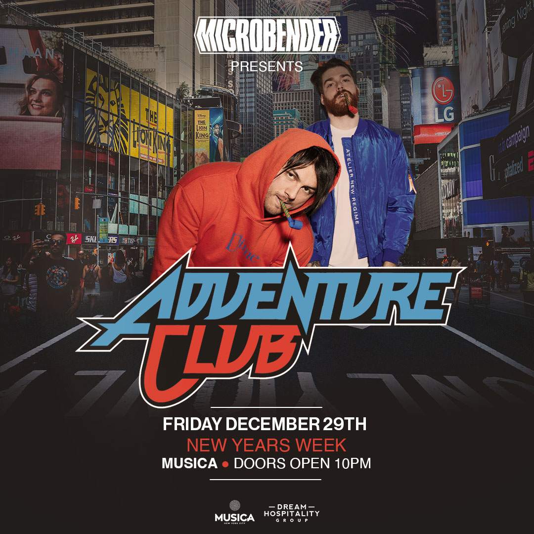 Adventure Club at Musica Club NYC, New York City