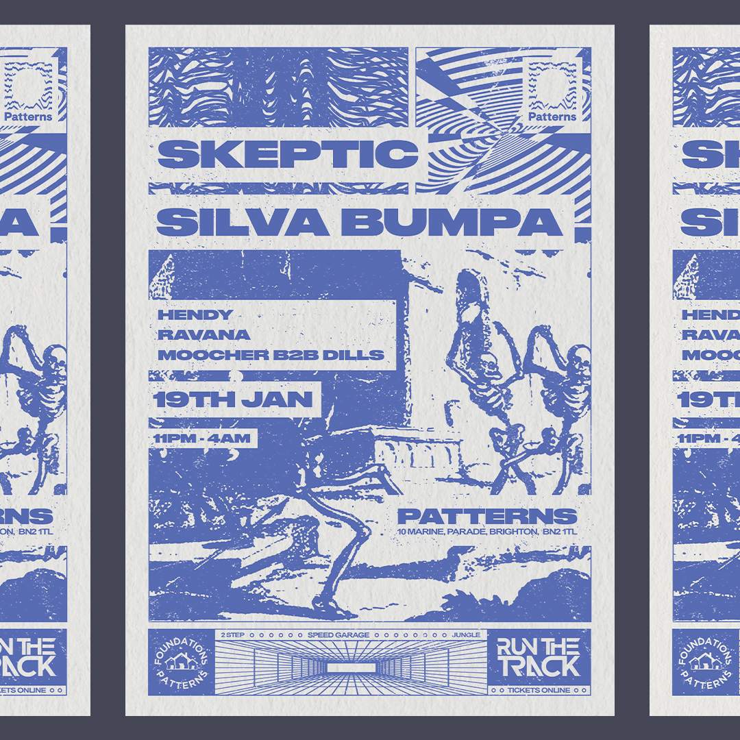 Foundations x Run The Track: Skeptic + Silva Bumpa at Patterns, Brighton