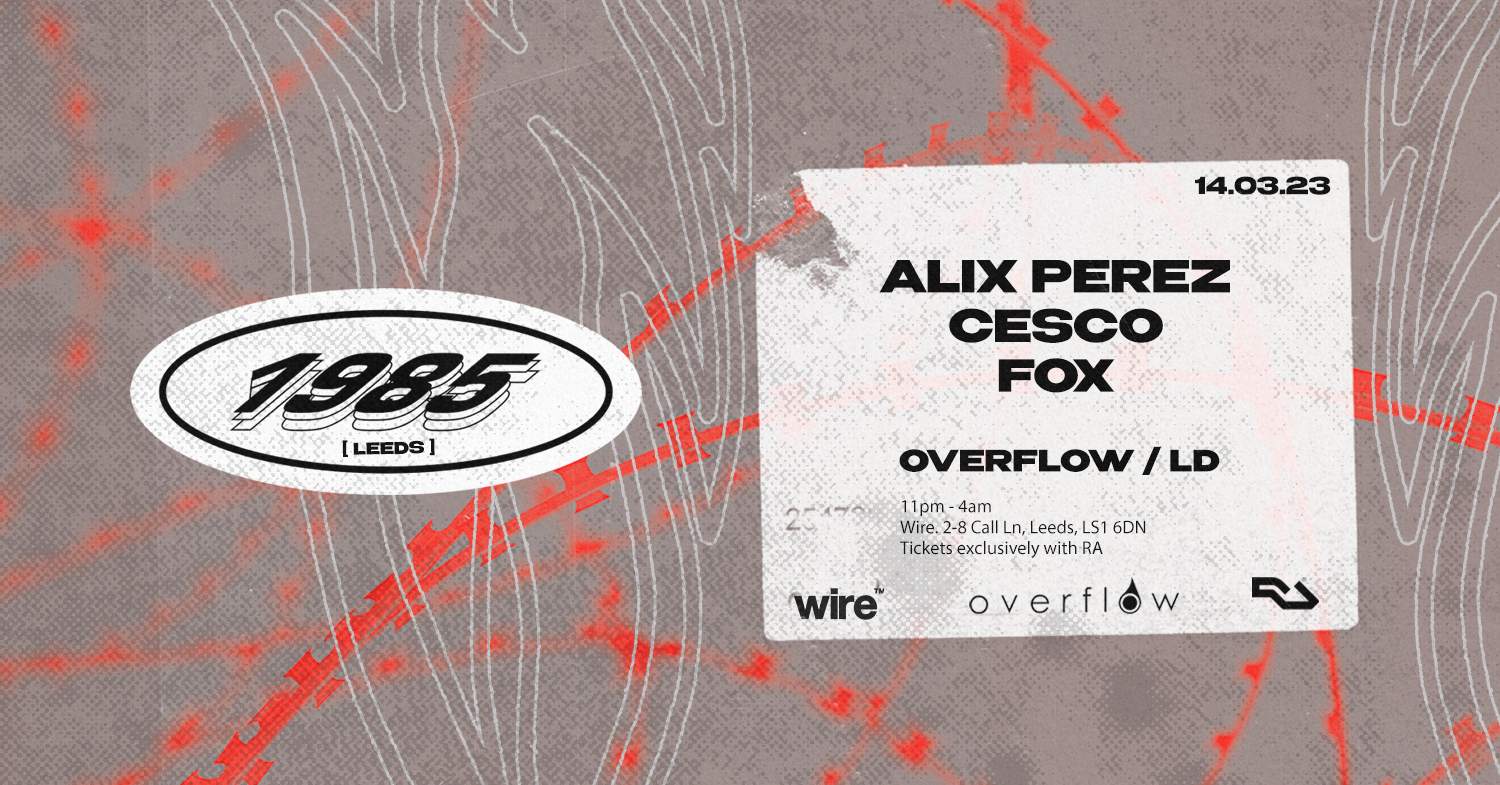 1985 Leeds - Alix Perez, Cesco, Fox at Wire Club, Leeds