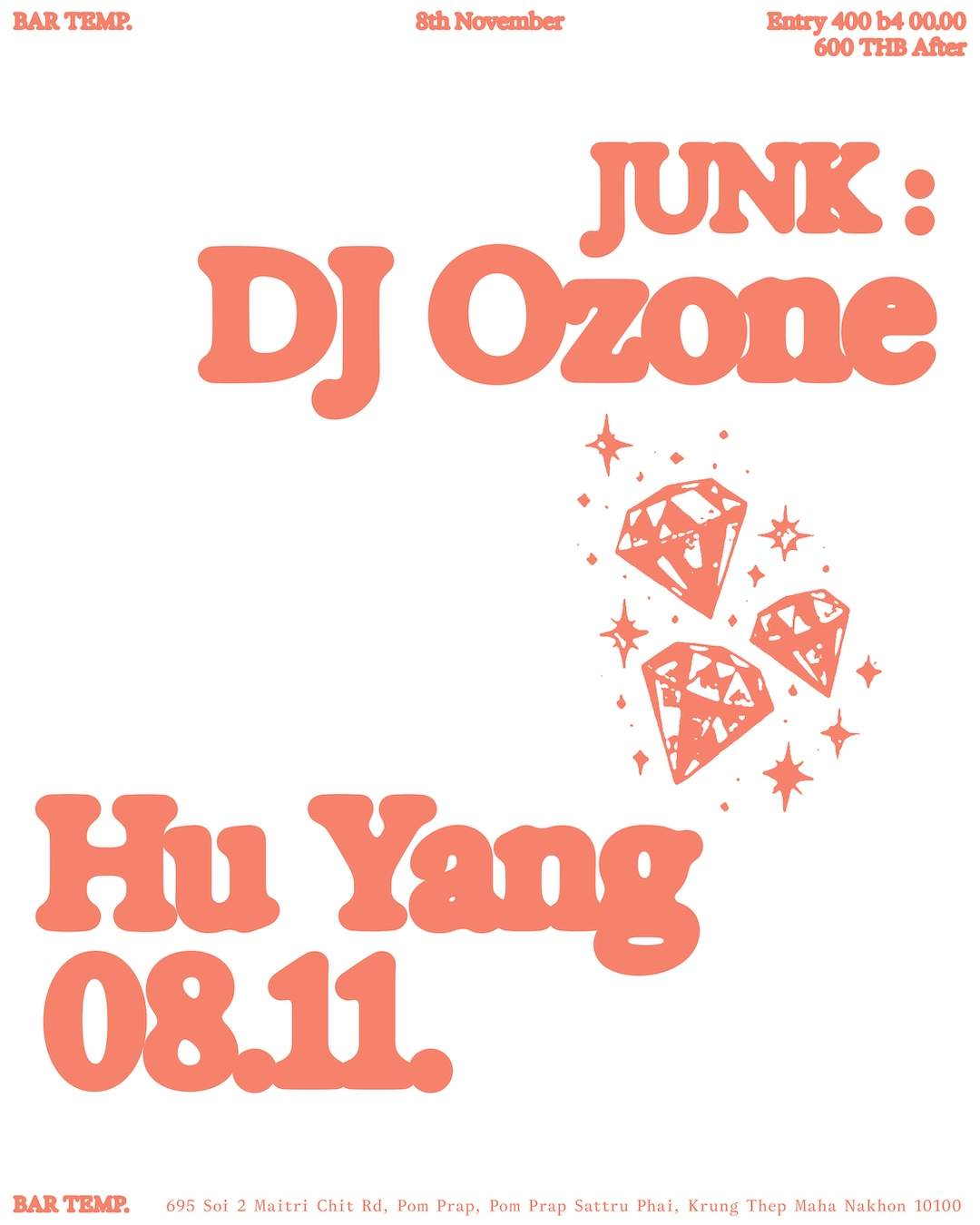 Junk with DJ Ozone & Hu Yang at Bar Temp., Bangkok