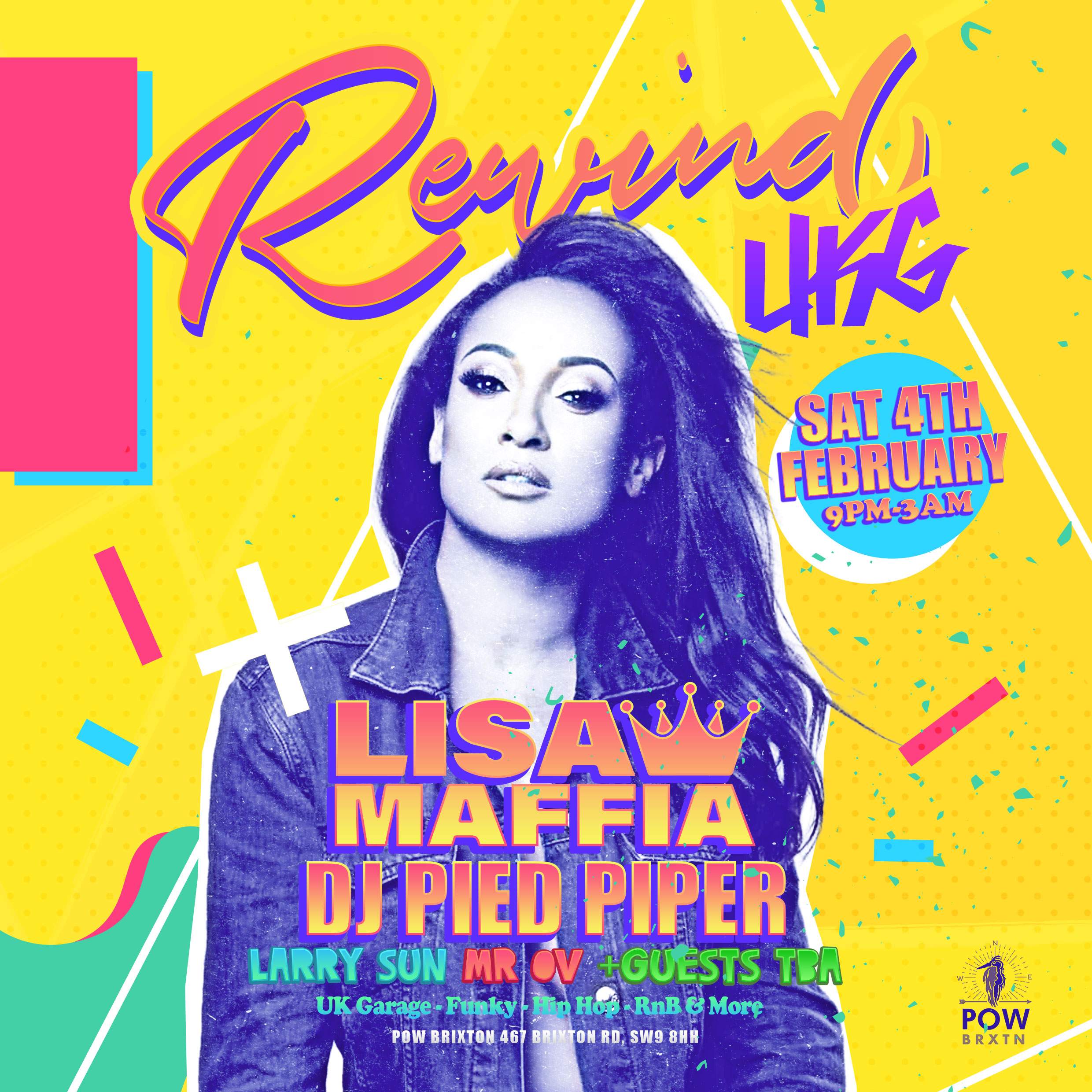 Rewind UKG - Lisa Maffia, Pied Piper + Guests at The Prince of Wales ...