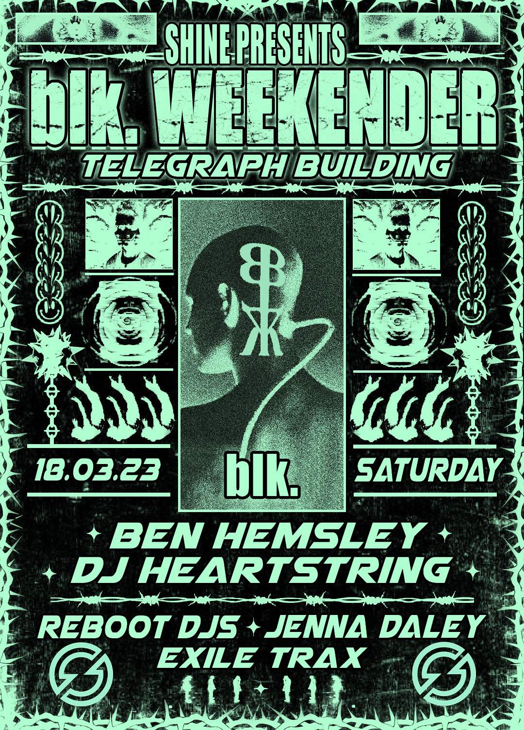 blk. weekender - SATURDAY at The Telegraph Building, Belfast