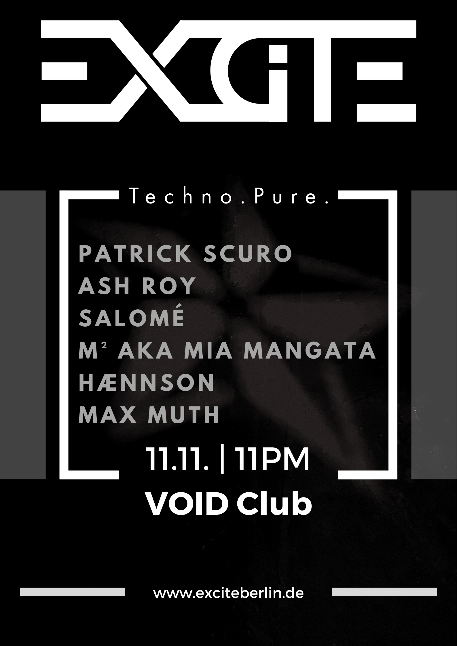 EXCiTE - Techno.Pure. @VOID Berlin at Void Club, Berlin