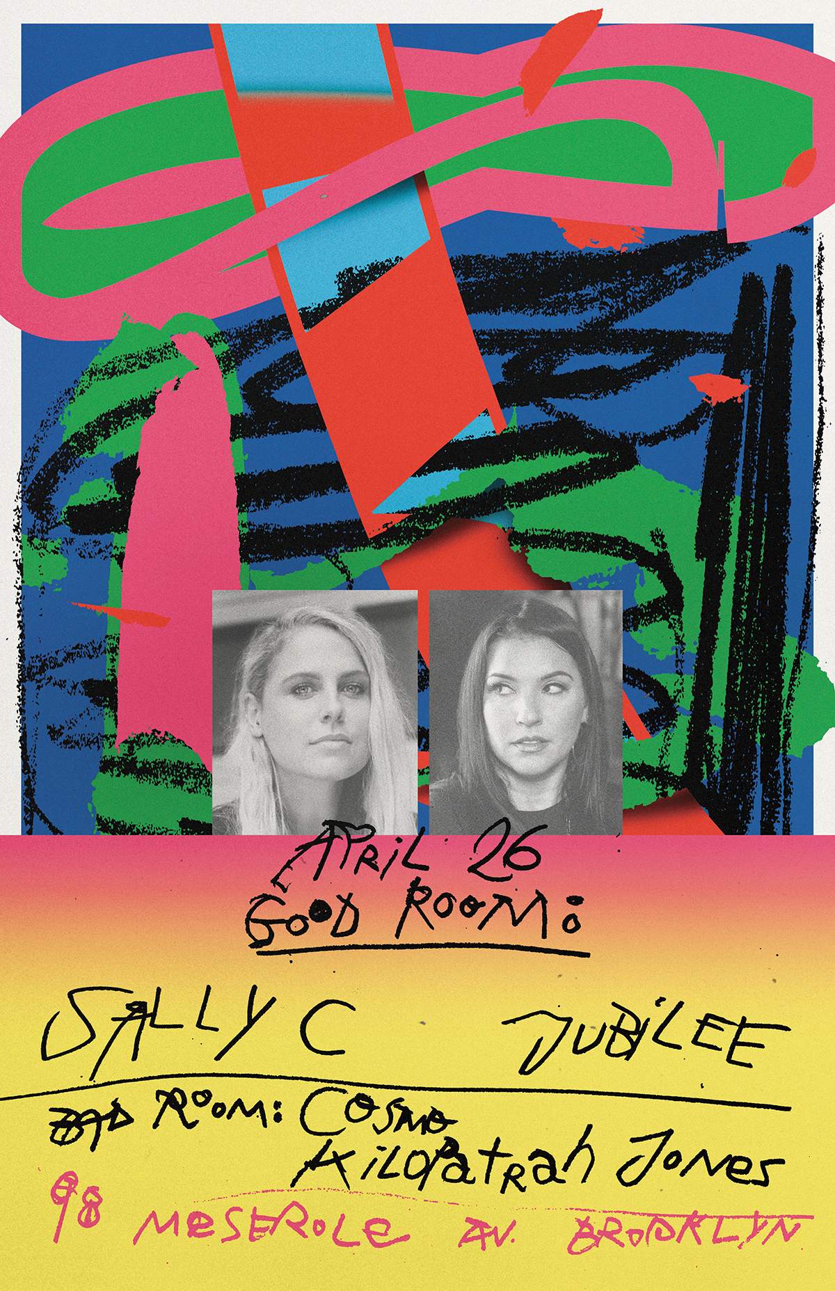 Sally C, Jubilee, Cosmo, Kilopatrah Jones at Good Room, New York City