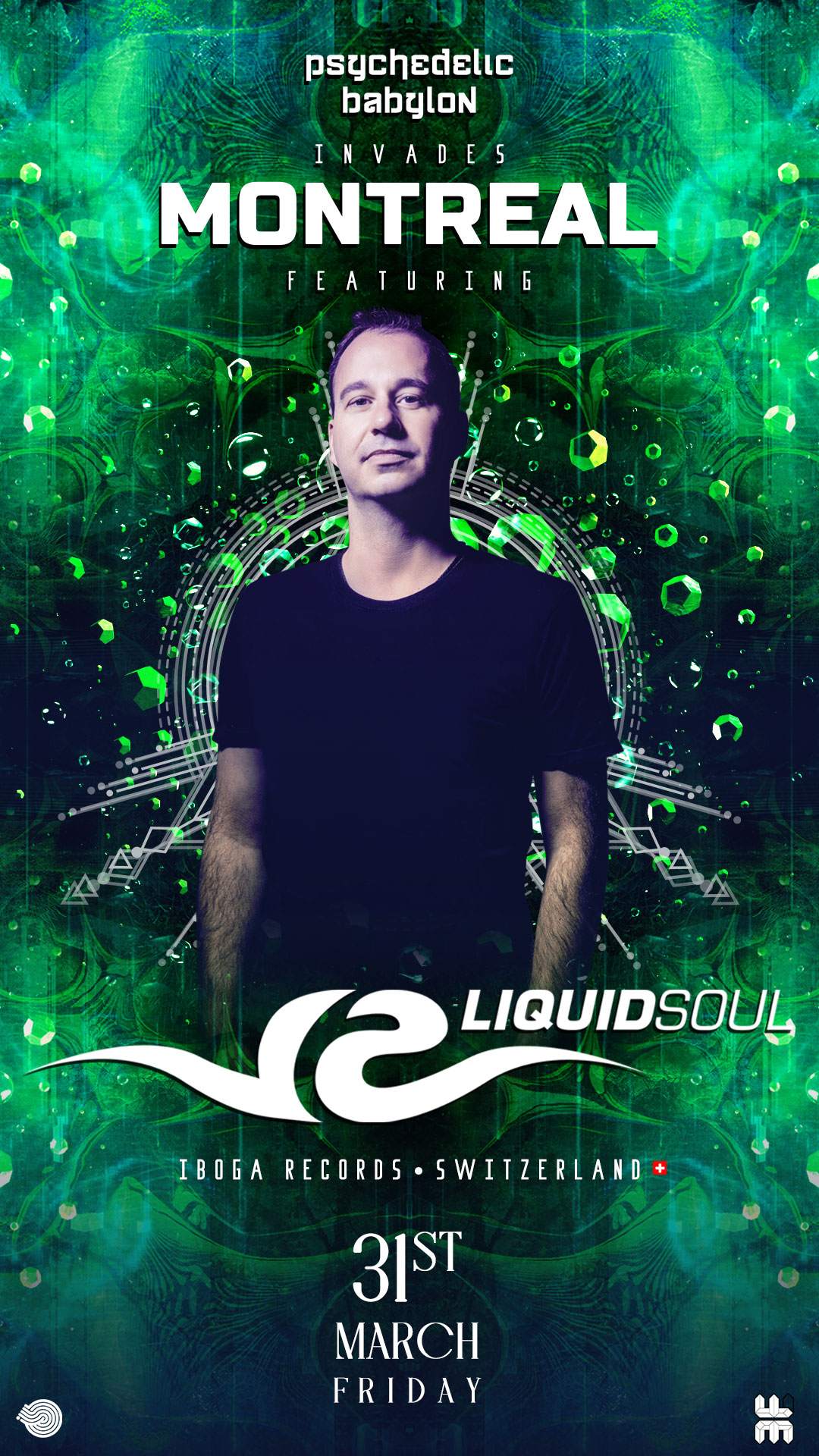 Psychedelic Babylon: LIQUID SOUL (Swiss) - 3 Hour Set at TBA, Montreal