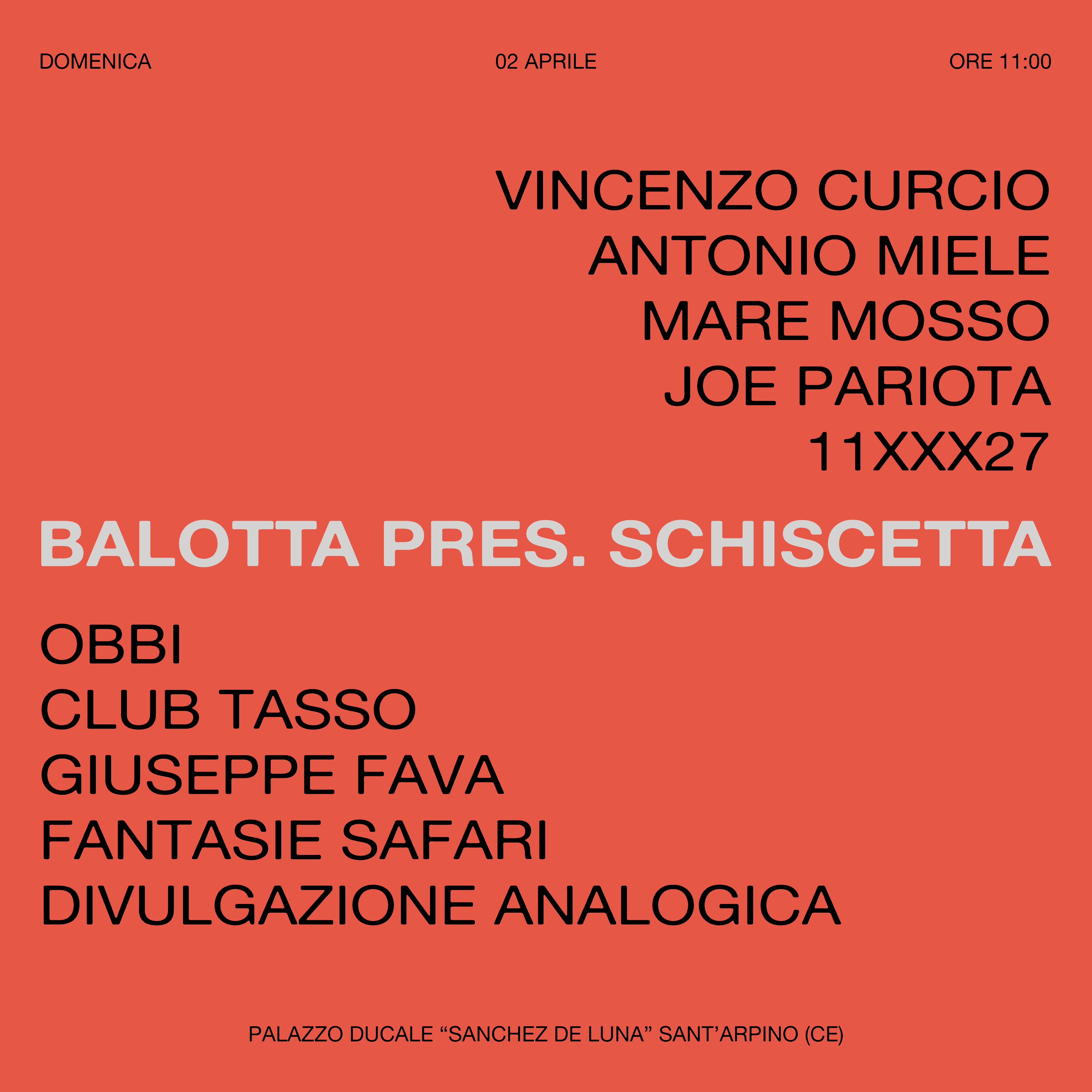 Balotta pres. Schiscetta at TBA - Palazzo Ducale "Sanchez de Luna" Sant ...