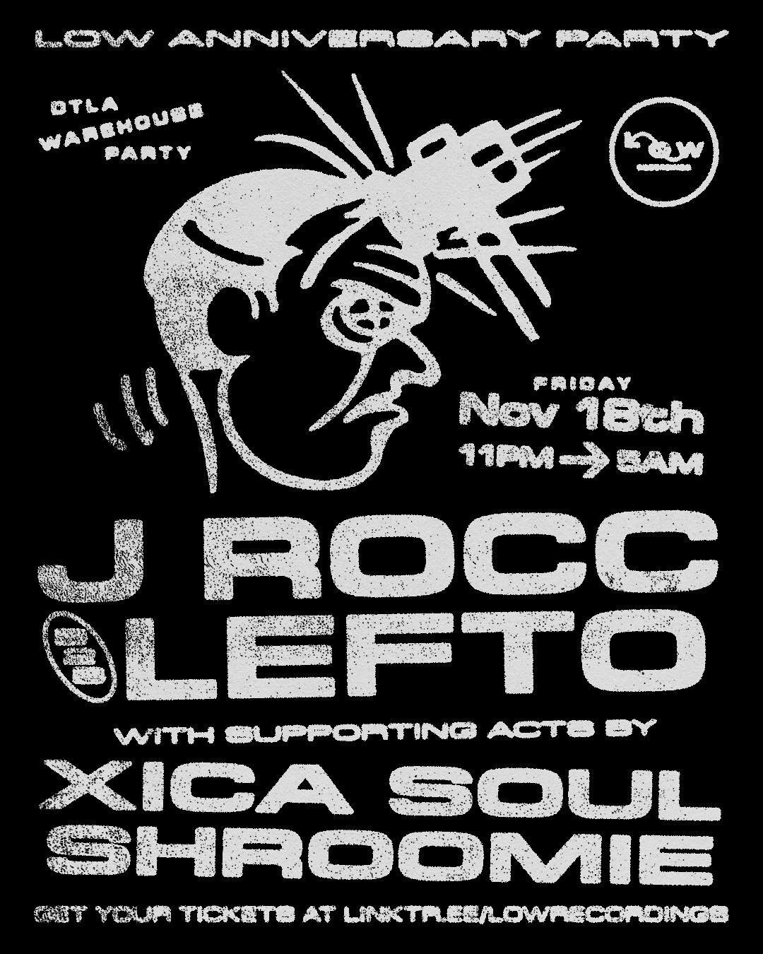 LOW AFTER HOURS: J Rocc b2b Lefto, Xica Soul at TBA - Downtown LA, Los ...