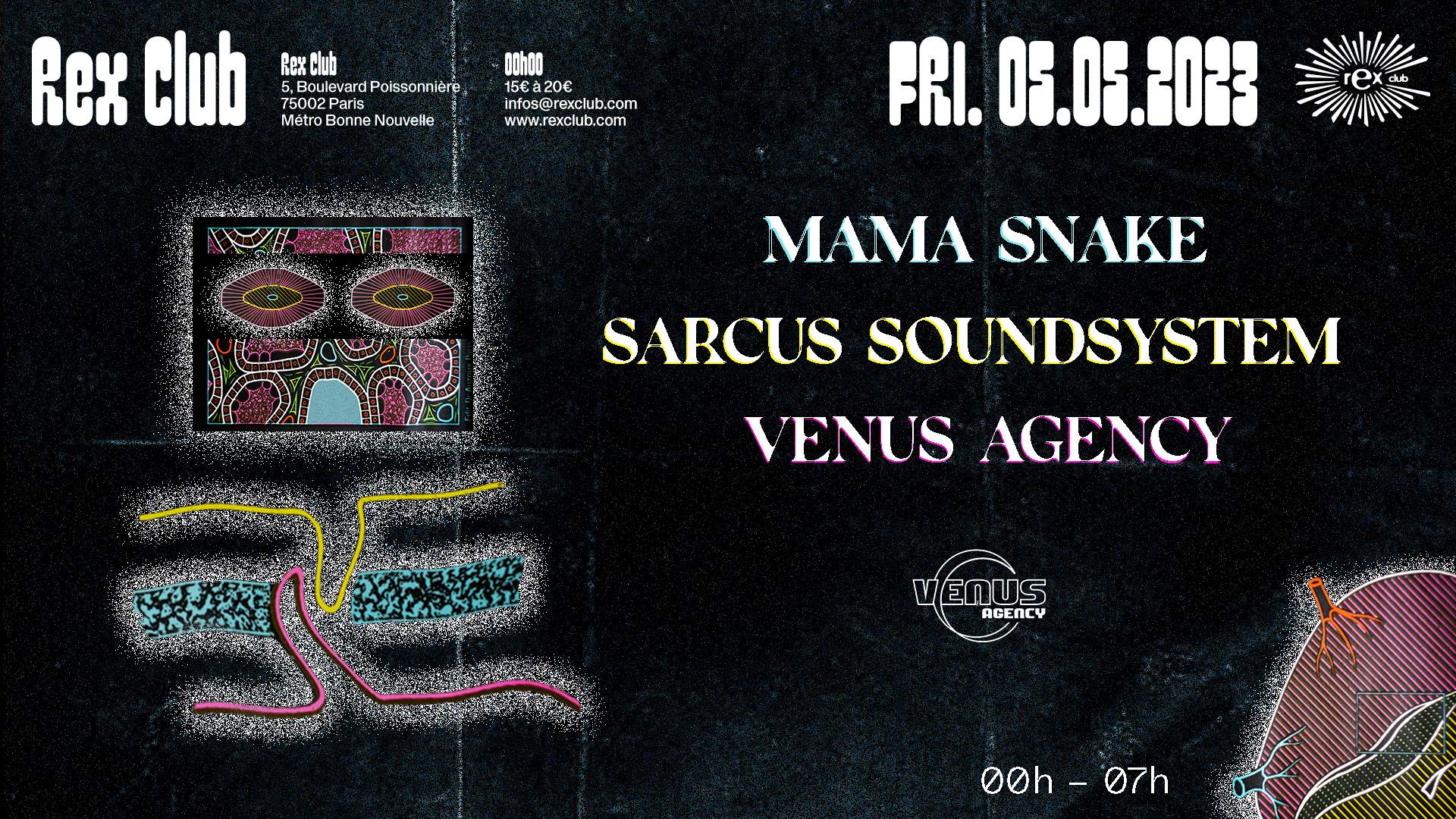Rex Club presents: Mama Snake, Venus Agency, Sarcus SoundSystem a Rex ...