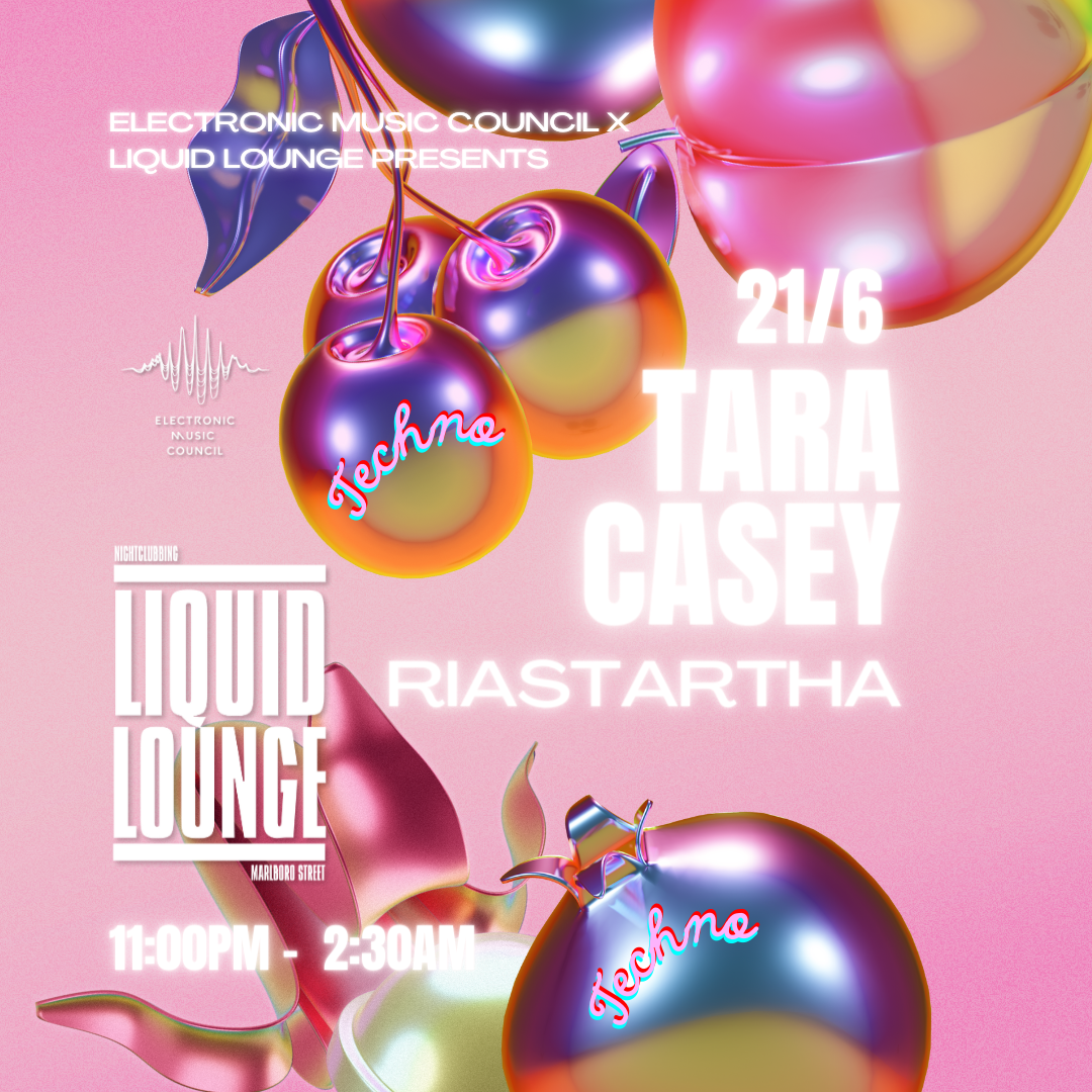 EMC x Liquid Lounge: Late Night Techno with Tara Casey & RiaStartha a ...