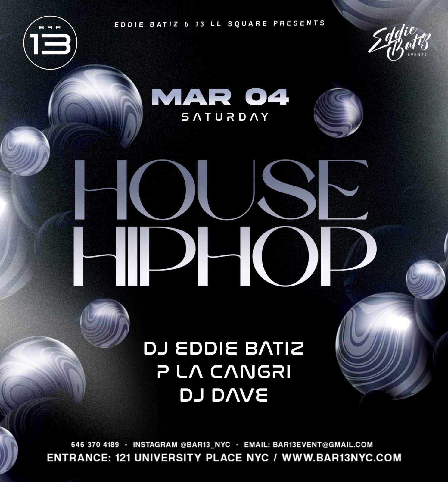 Party at House & Hip Hop Night Sat. March 4 at Bar 13, New York City