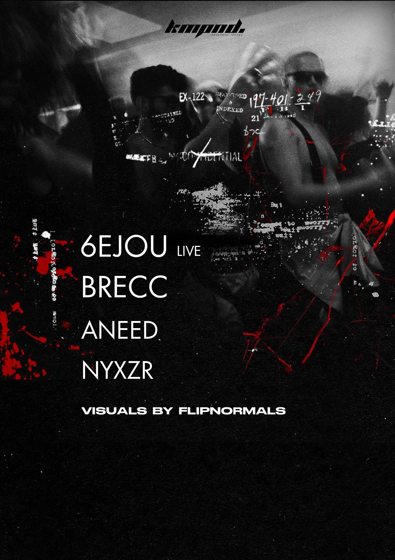 KOMPOUND // 6EJOU live, Brecc, Aneed, nyxzr [ MORE TICKETS AVAILABLE AT ...
