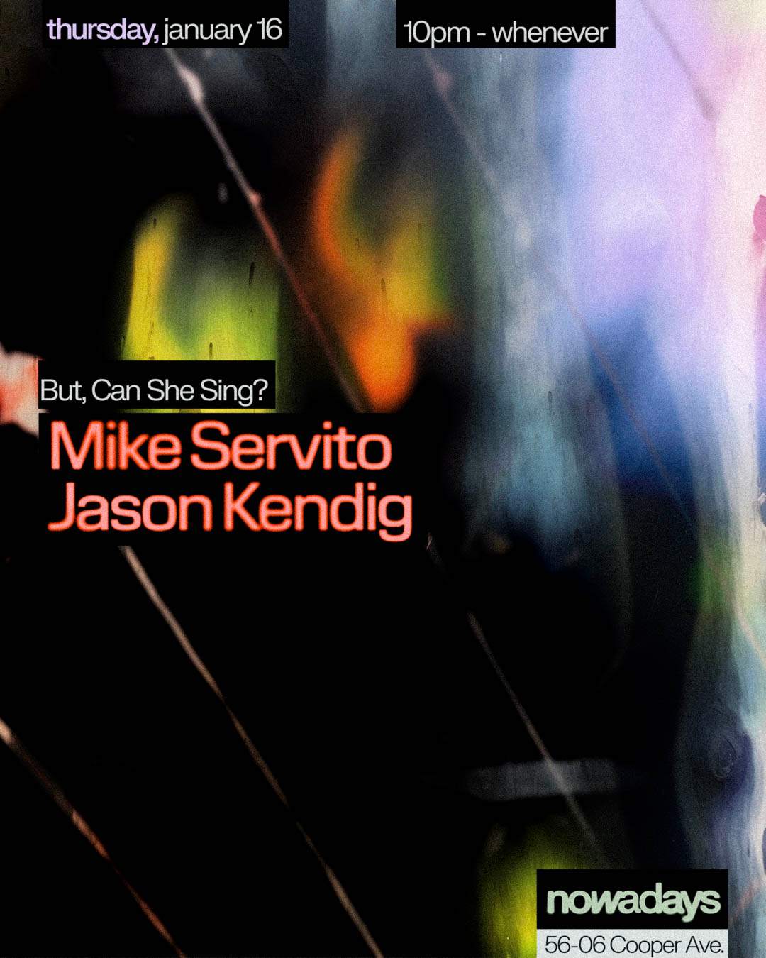 But, Can She Sing?: Mike Servito & Jason Kendig at Nowadays, New York City