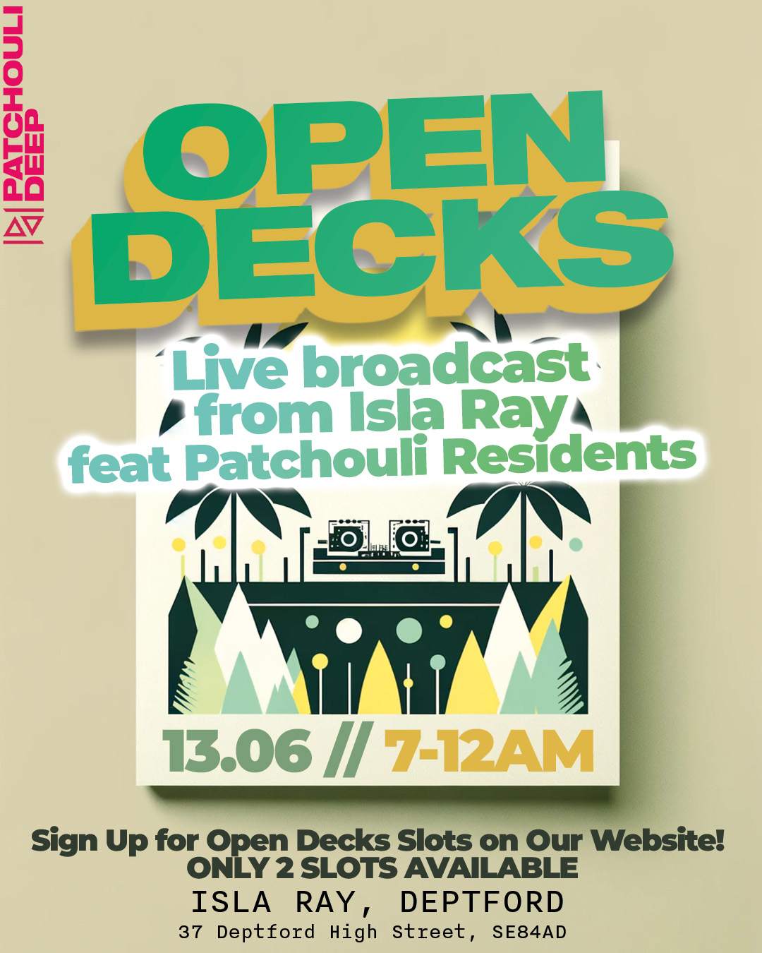 OPEN DECKS - Live broadcast with Patchouli Residents + grab a beer with ...